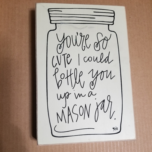 Hobby Lobby | Accents | Youre So Cute I Could Bottle You Up In A Mason ...